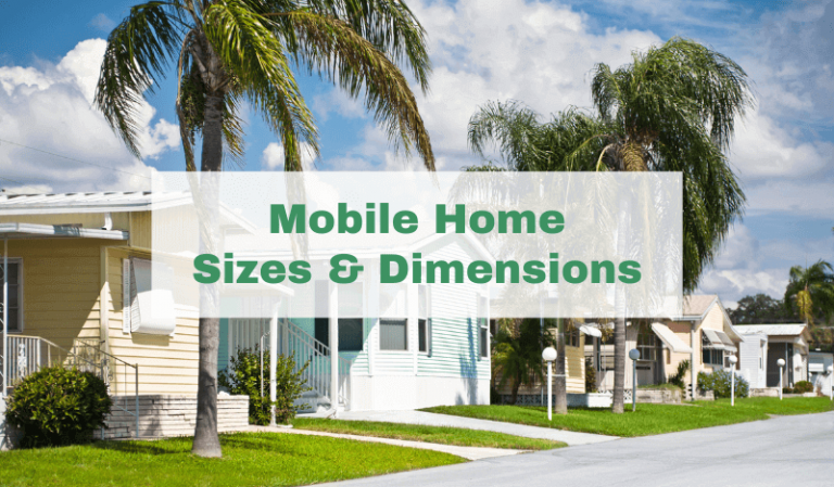 Mobile Home Sizes & Dimensions | How Many Square Footage?