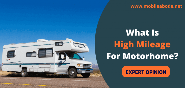 What Is High Mileage For A Motorhome?